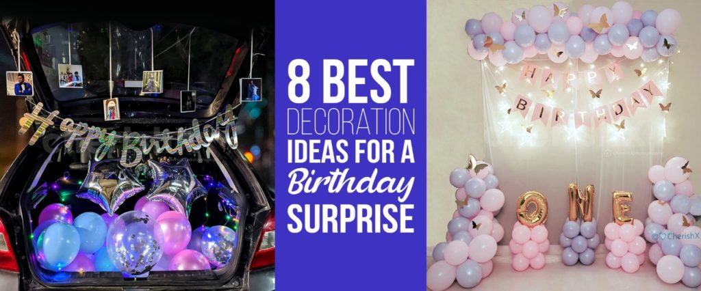 8 Best Decorations for Birthday Surprise Ideas - CherishX Guides