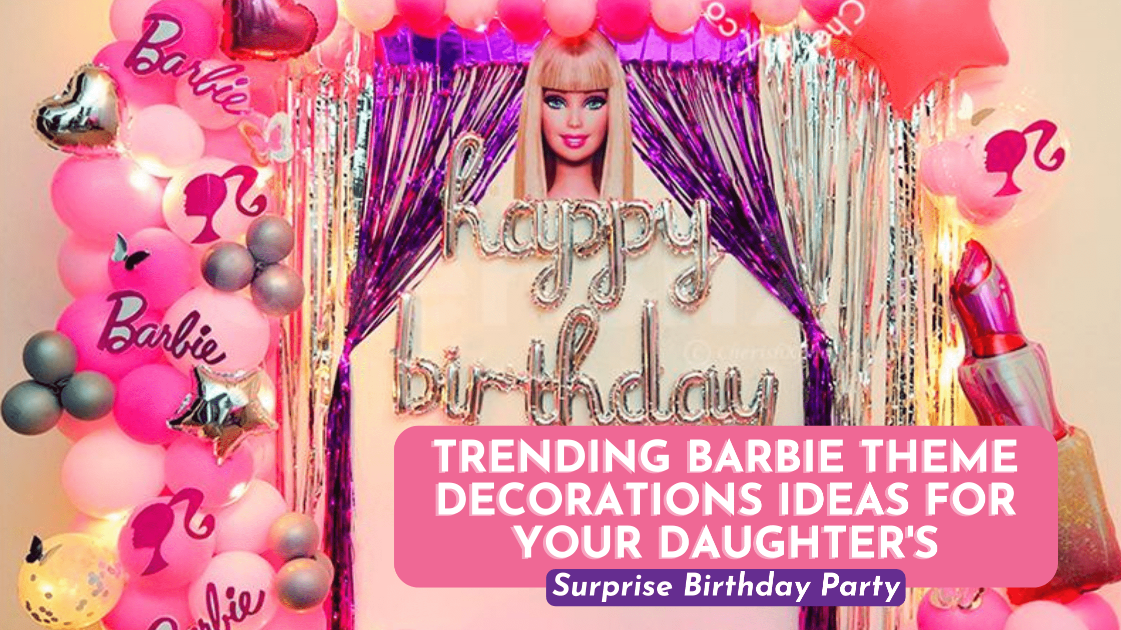 Barbie Theme Birthday Decoration