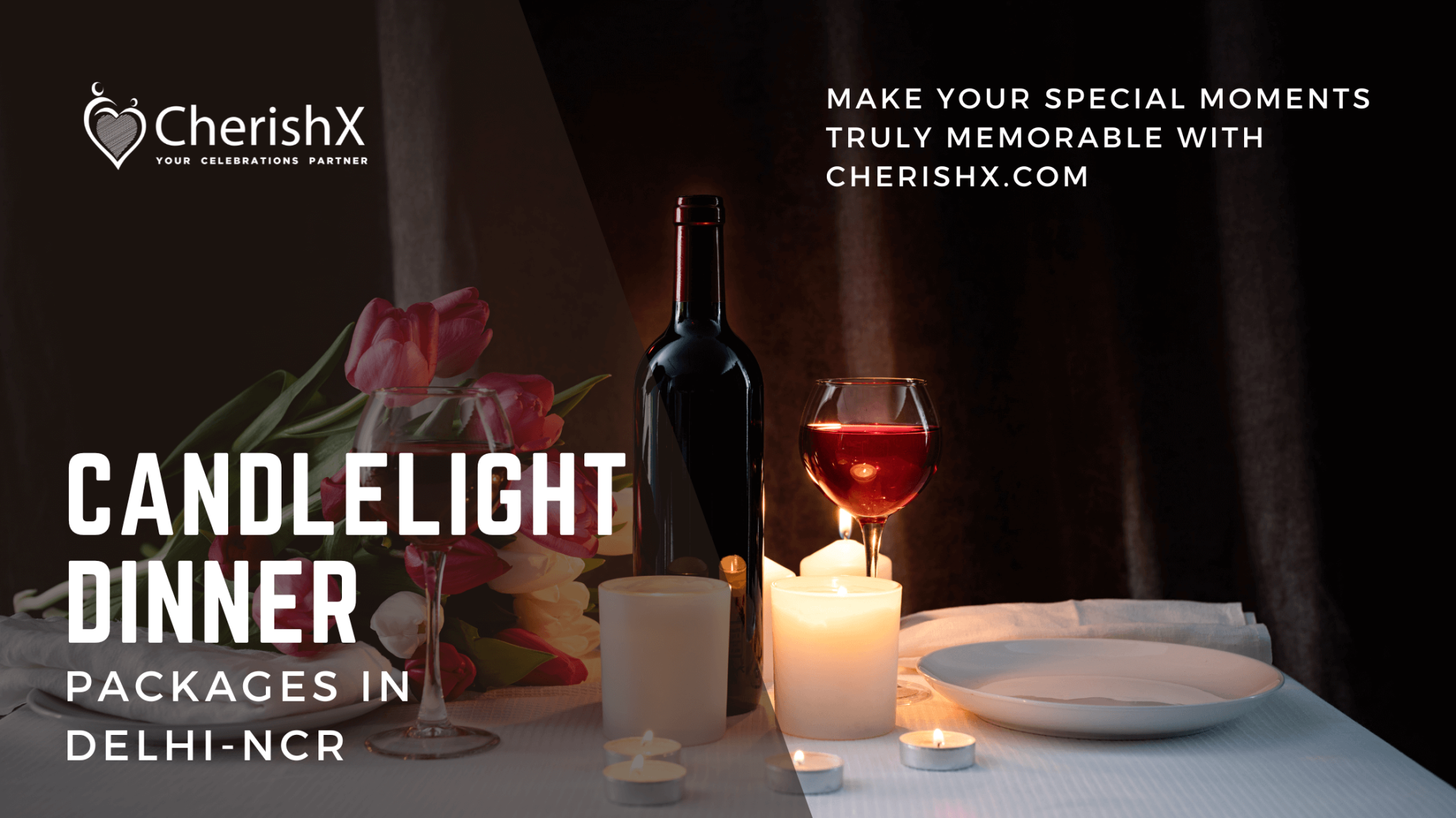 Candlelight Dinner Booking in Delhi-NCR: Make Your Special Moments ...